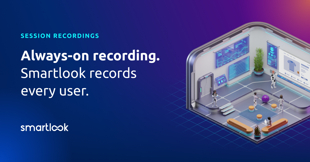 Session Recording (Session Replays) Tool | Smartlook